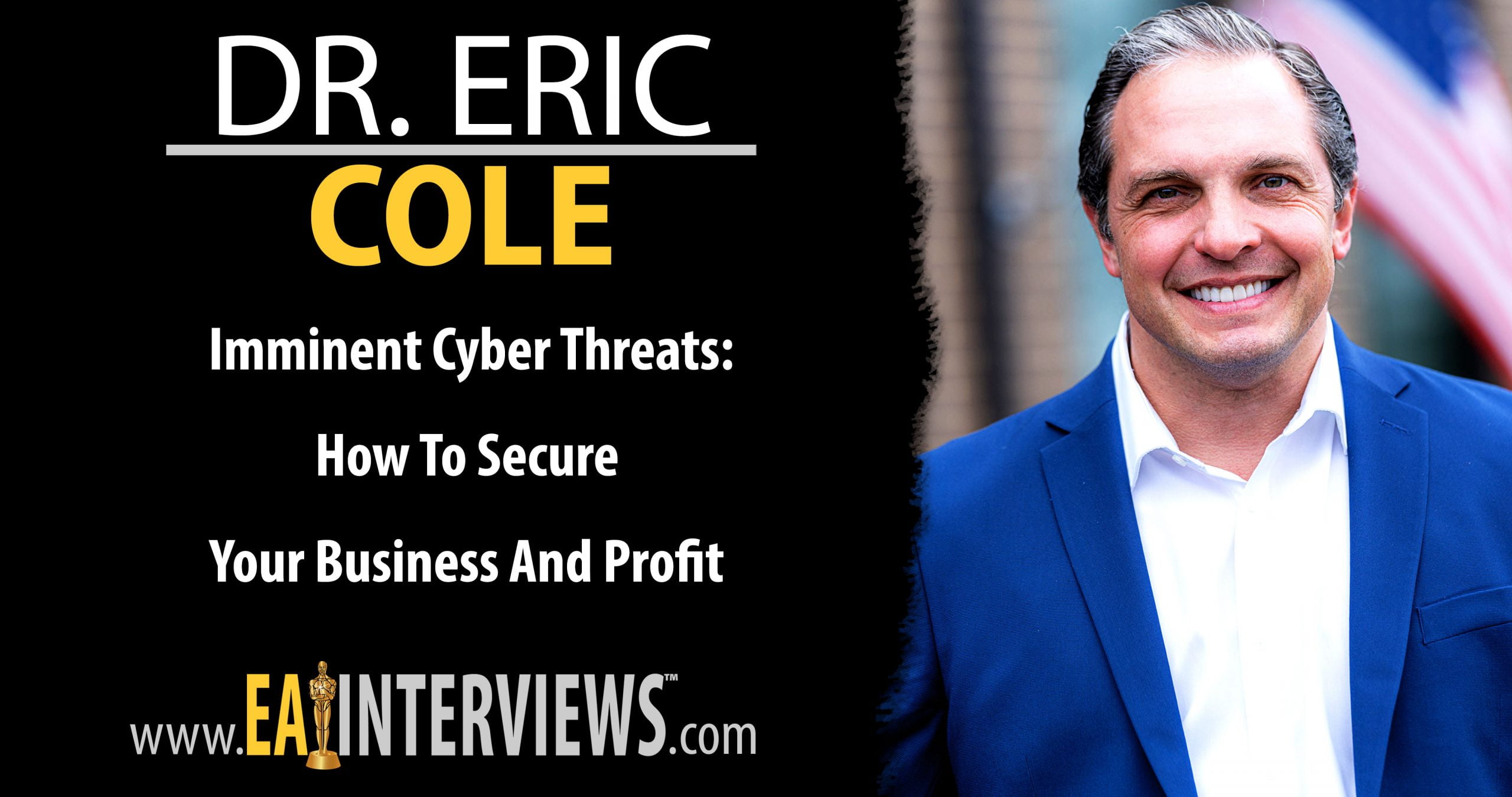 Imminent Cyber Threats: How to secure your business and profit with Dr ...
