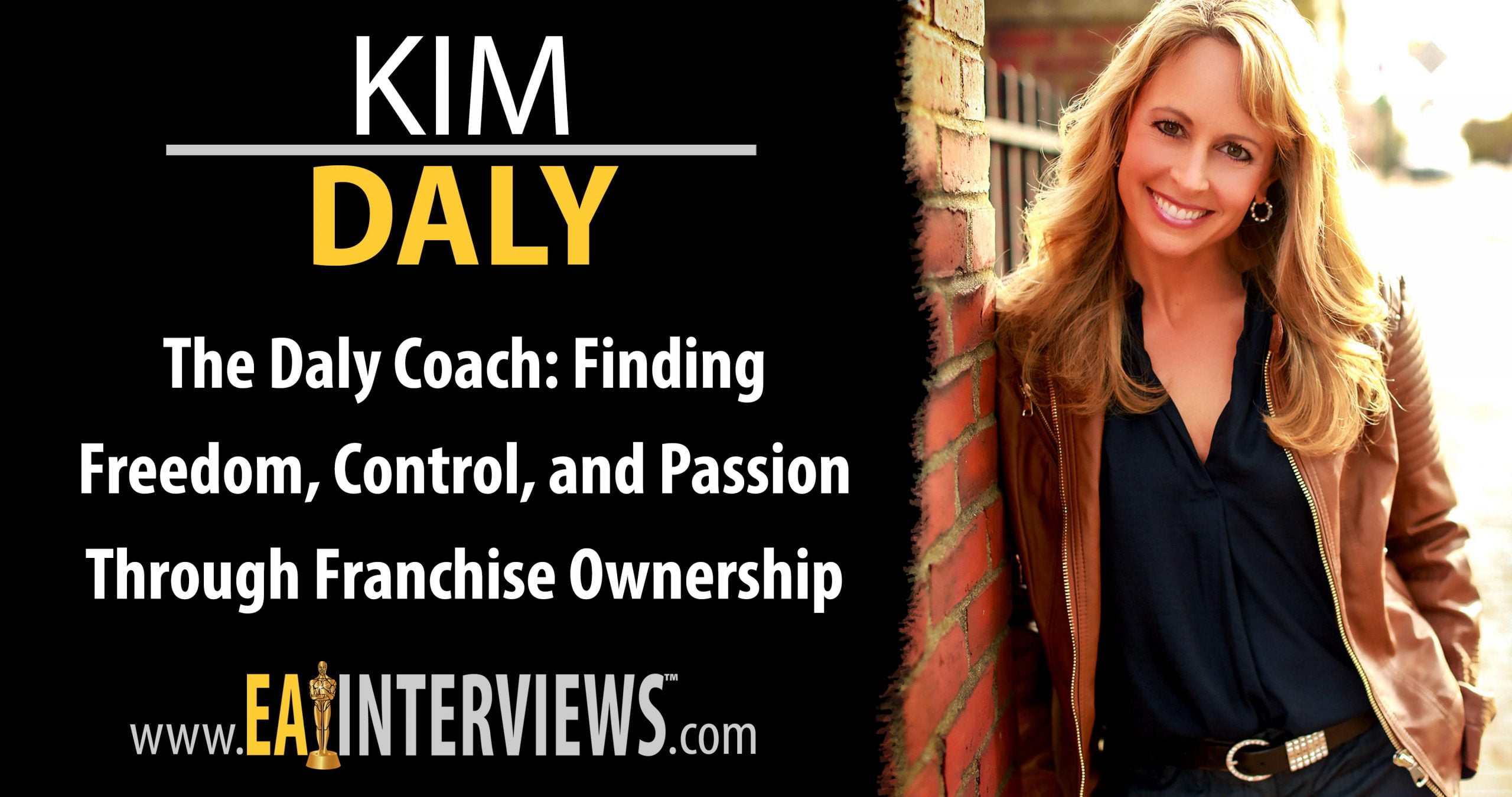 The Daly Coach: Finding Freedom, Control, and Passion Through Franchise ...