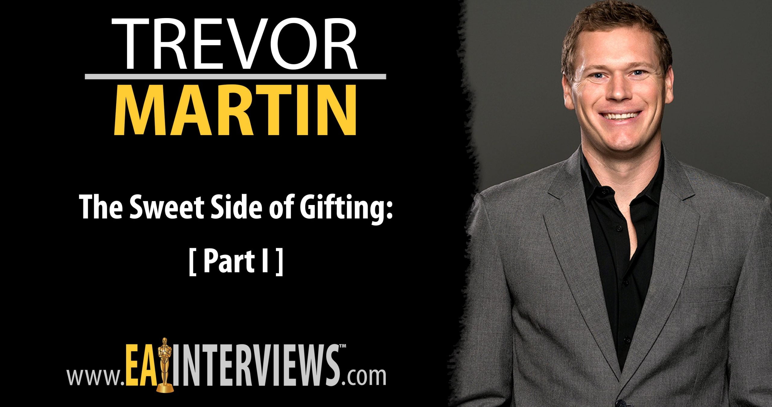 The Sweet Side of Gifting [ Part I ] with Trevor Martin on Episode ...