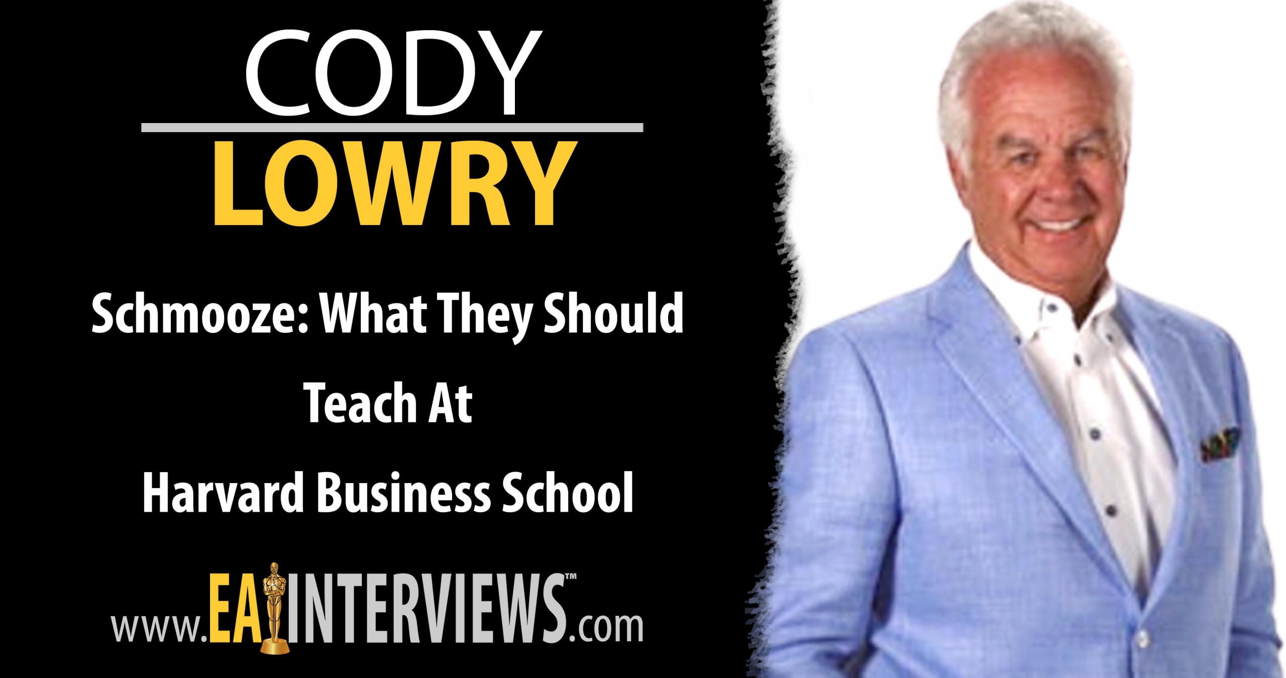 Schmooze: What They Should Teach At Harvard Business School with Author ...