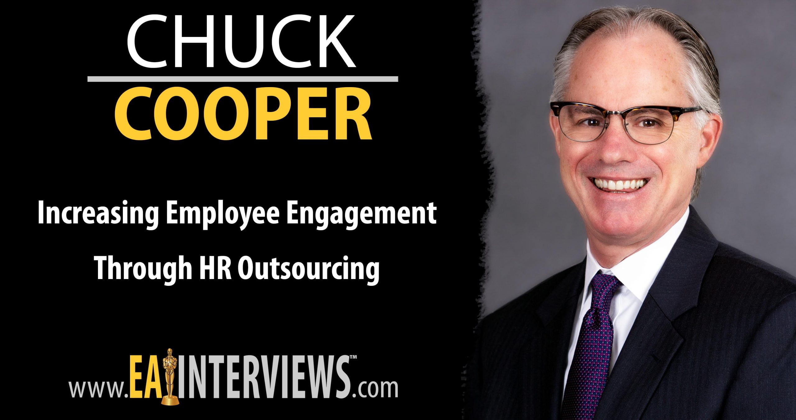 Increasing Employee Engagement Through HR Outsourcing with Chuck Cooper ...